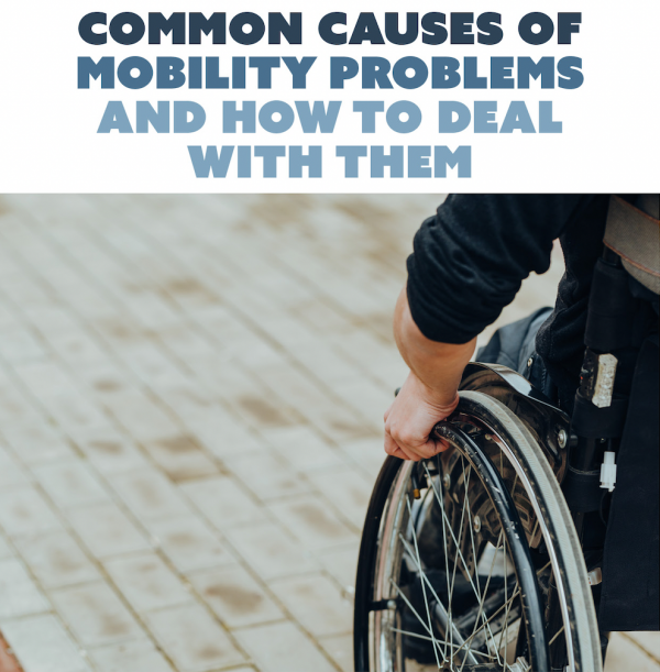 Common Causes Of Mobility Problems And How To Deal With Them « UK ...